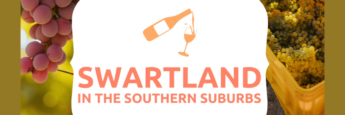 Book tickets for Swartland in the Southern Suburbs