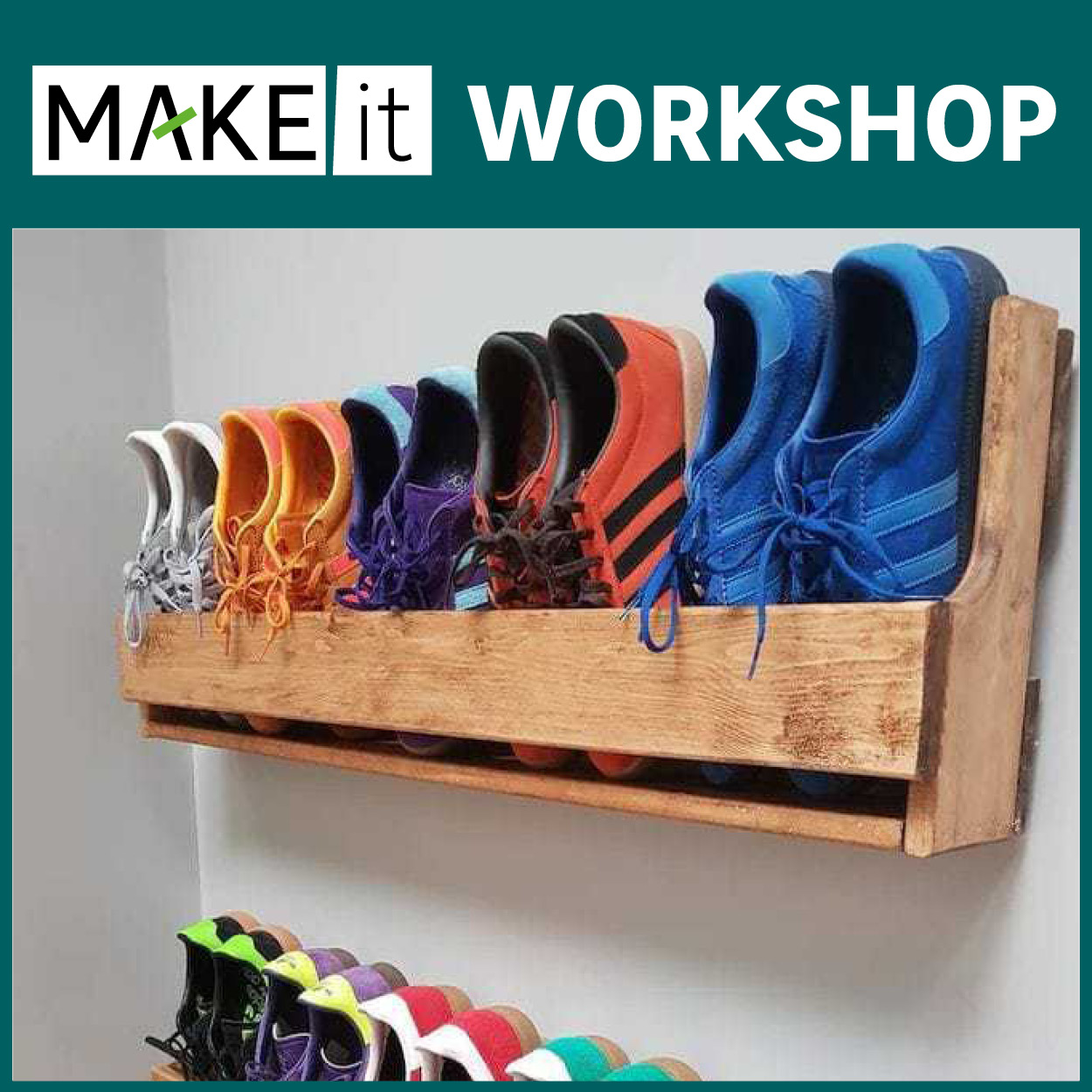 Book tickets for How to make a shoe rack.(R300)Fanie