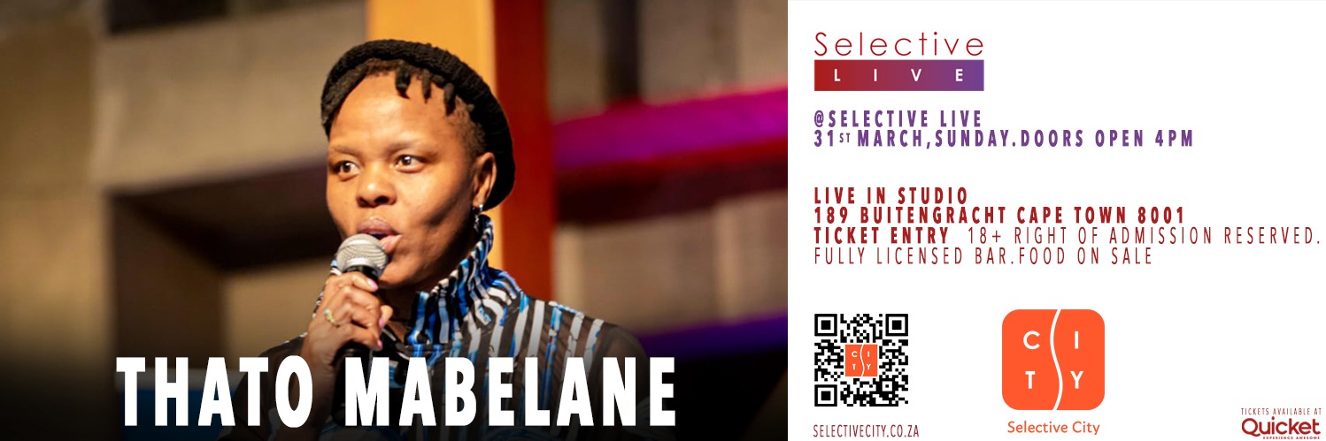Book tickets for Thato Mabelane Stand-up comedy show vol2