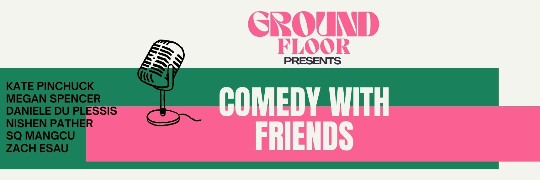 Book tickets for Comedy with Friends
