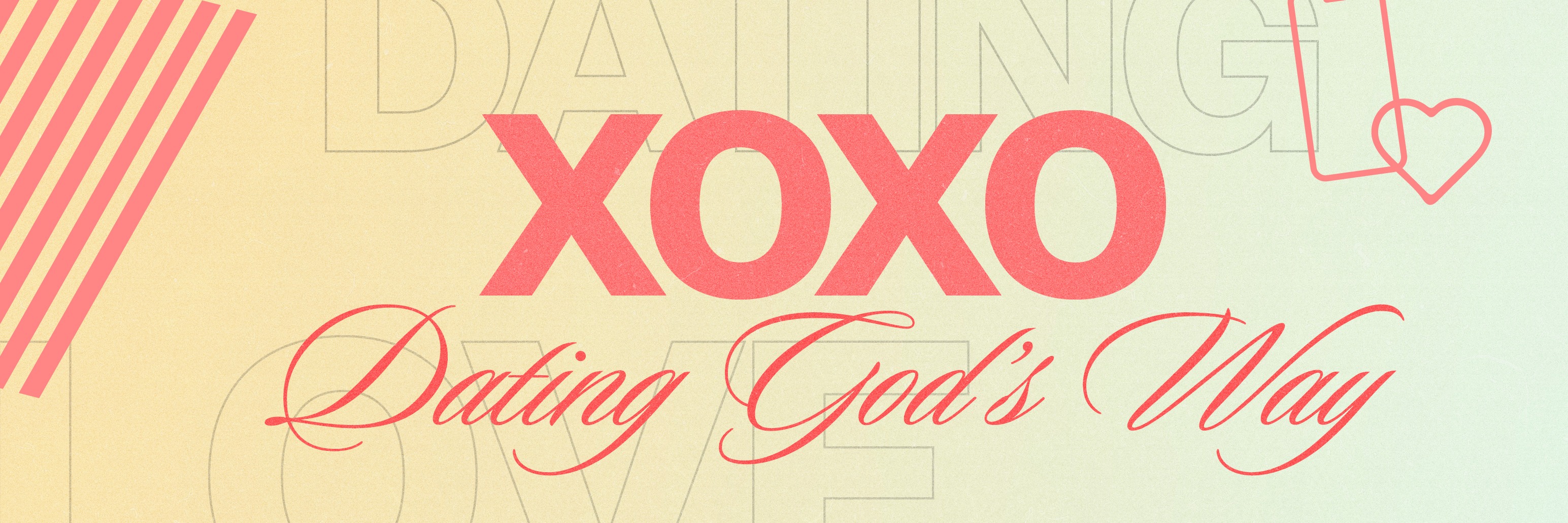 Book tickets for XOXO Dating God's Way