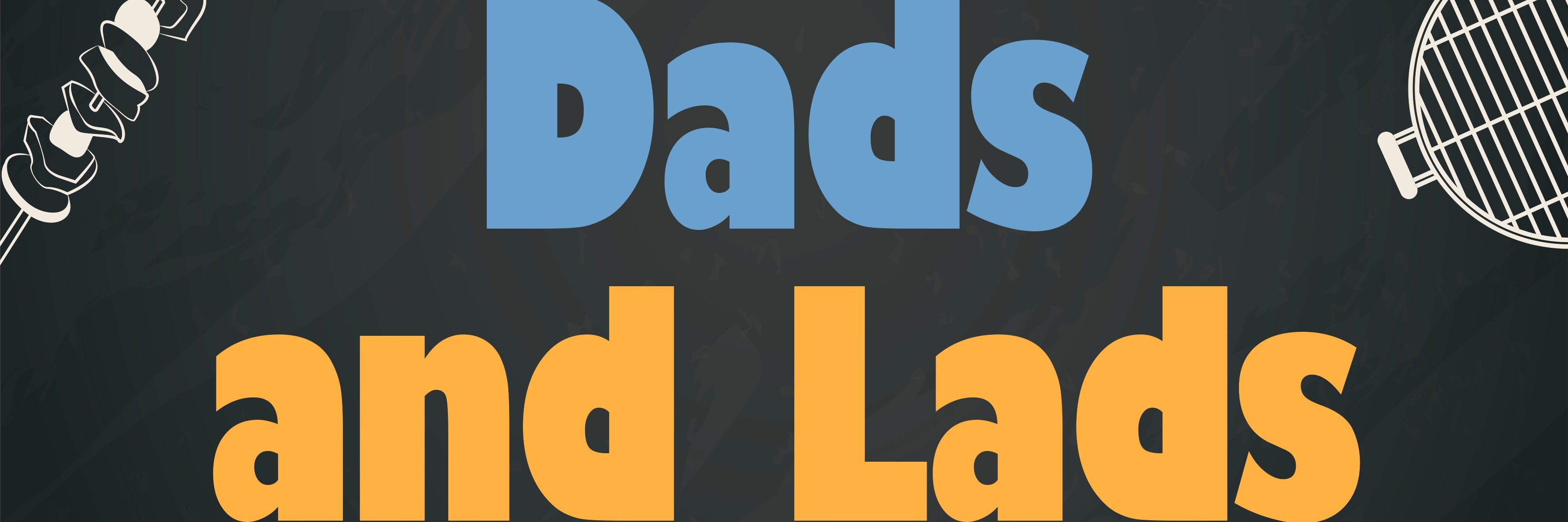 Book Tickets For Dads And Lads
