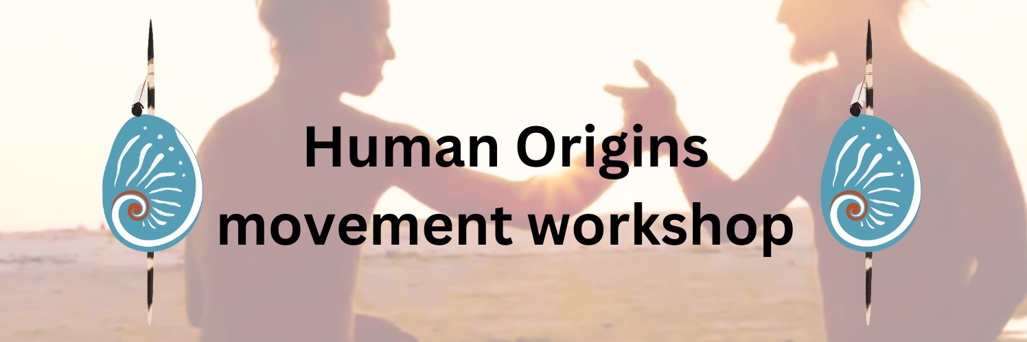 Book tickets for Human Origins Movement Workshop