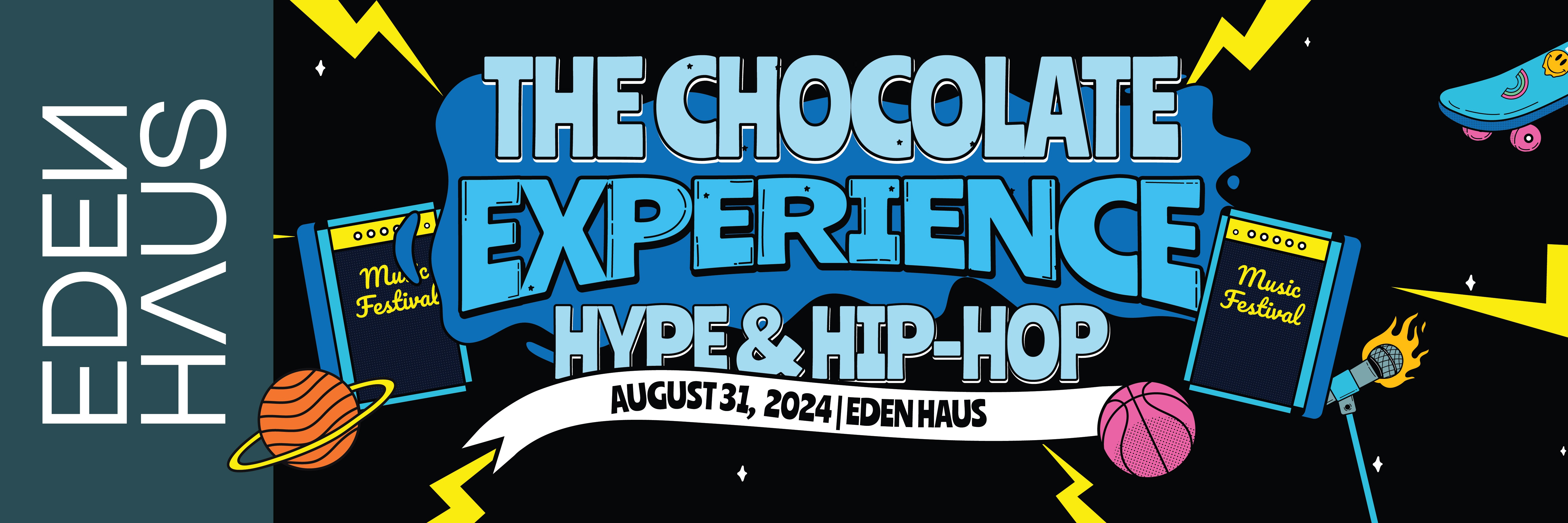 Book tickets for The Chocolate Experience: Hype & Hip Hop