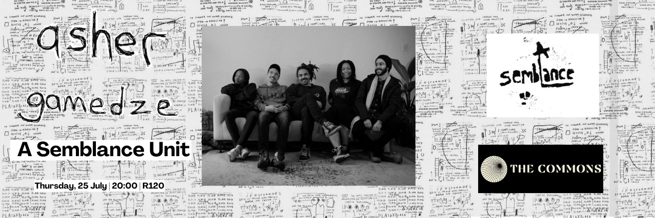 Book tickets for Asher Gamedze: A Semblance Unit