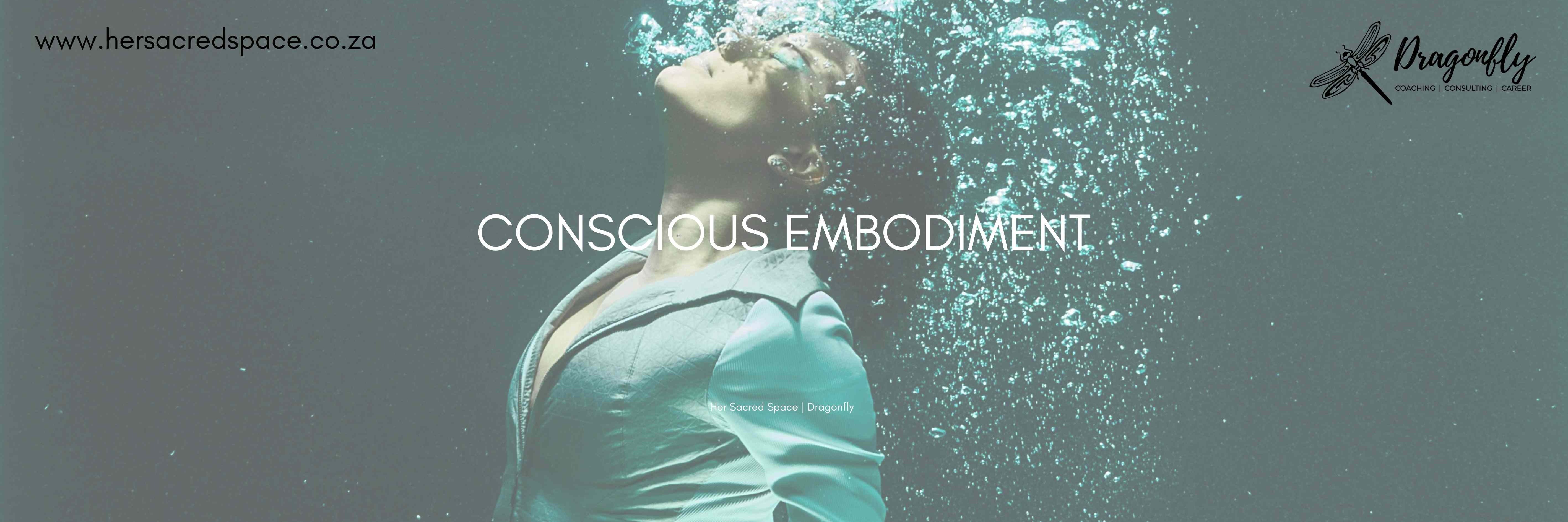 Book tickets for Conscious Embodiment: Connecting to Self