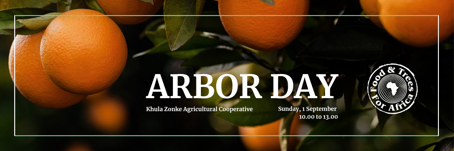 Book tickets for Arbor Day with Food & Trees for Africa