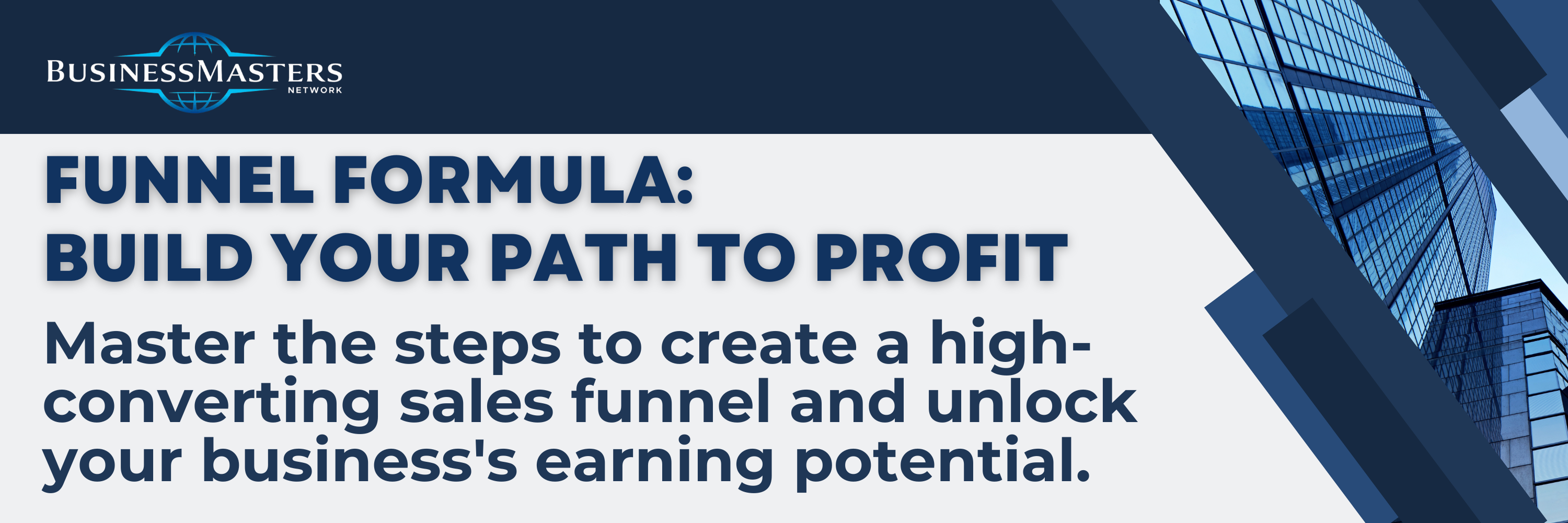 Book tickets for Funnel Formula: Build Your Path to Profit