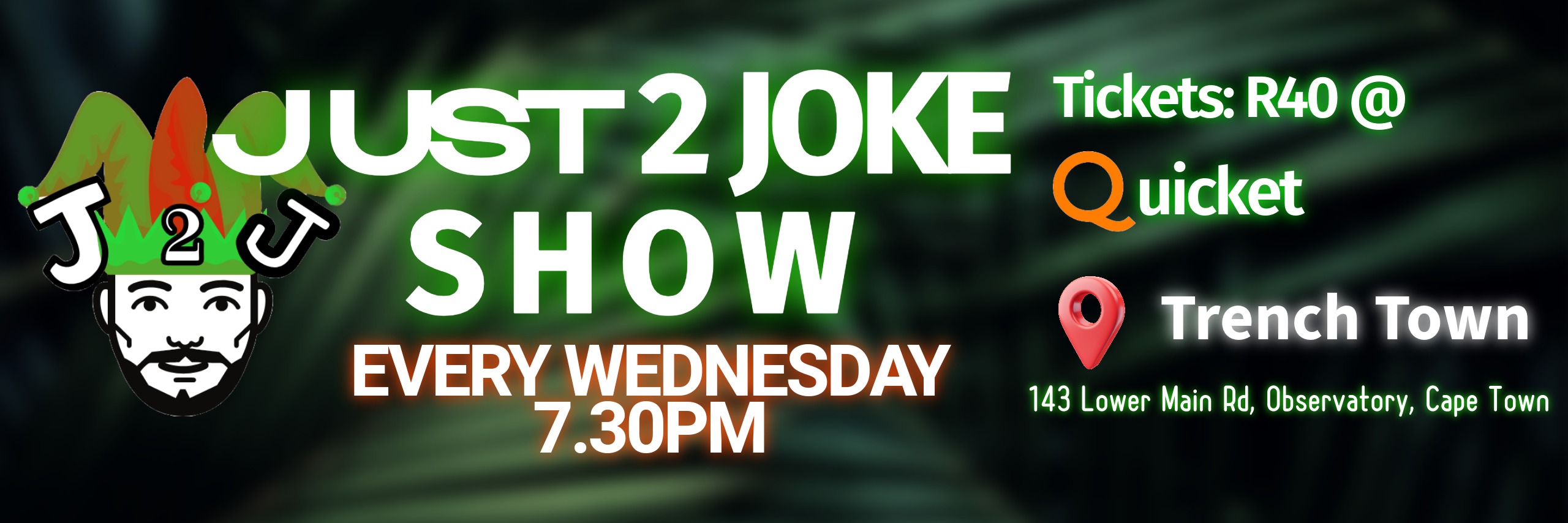 Book tickets for Just 2 Joke Show