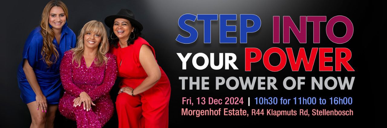 Book tickets for Step Into Your Power - The Power of NOW
