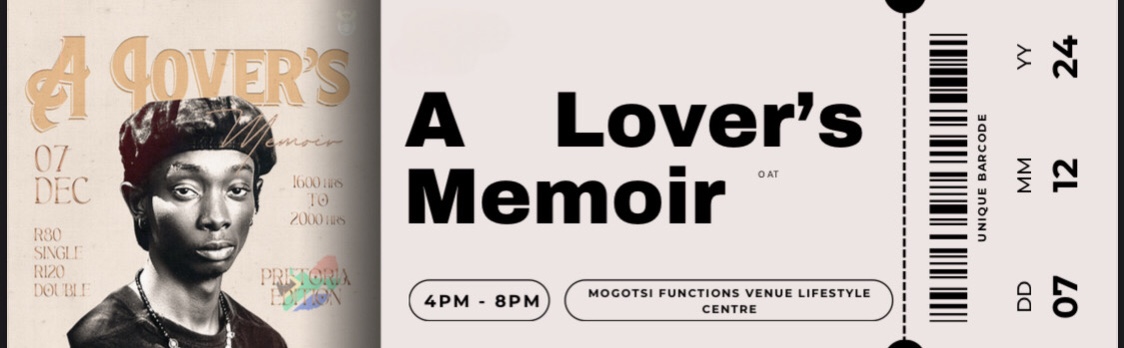 Book tickets for A Lover's Memoir: Pretoria Edition