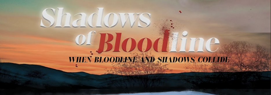 Book tickets for Shadows of Bloodline