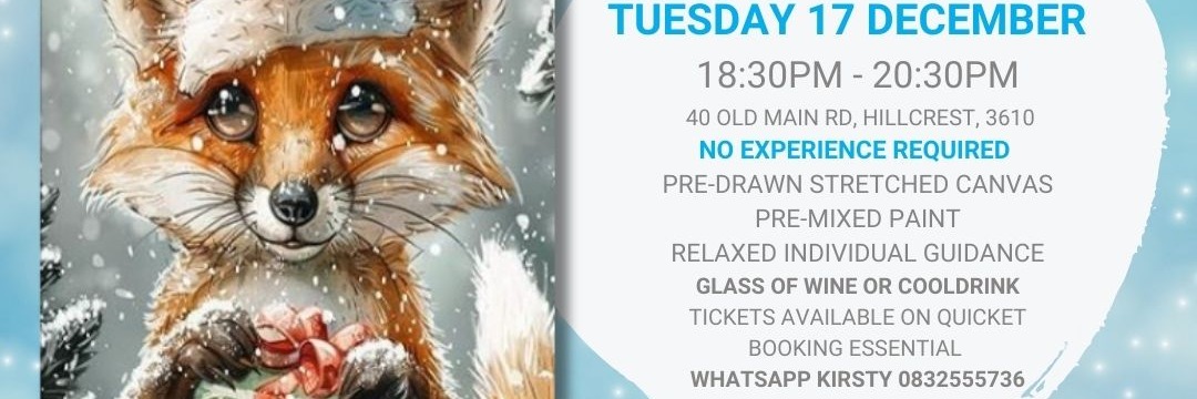 Book tickets for Passion Paint and Sip - Christmas Fox
