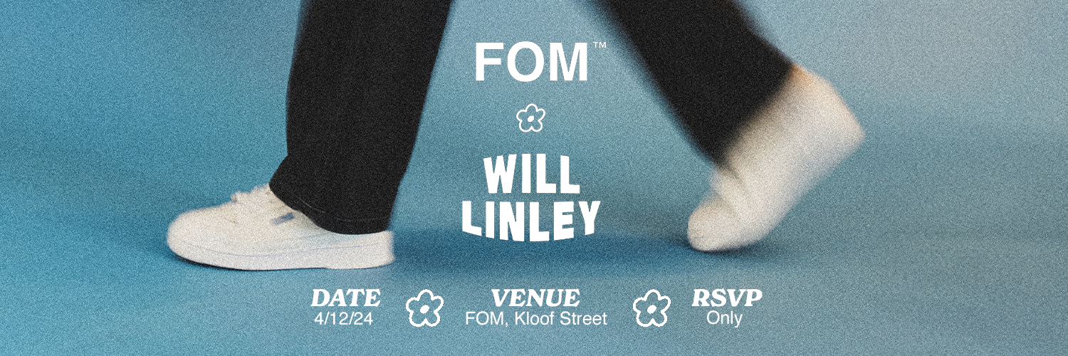 Book tickets for FOM X WILL LINLEY