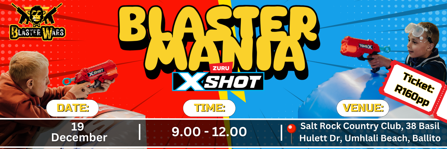 Book tickets for Blaster Mania Holiday Fun Day - Ballito