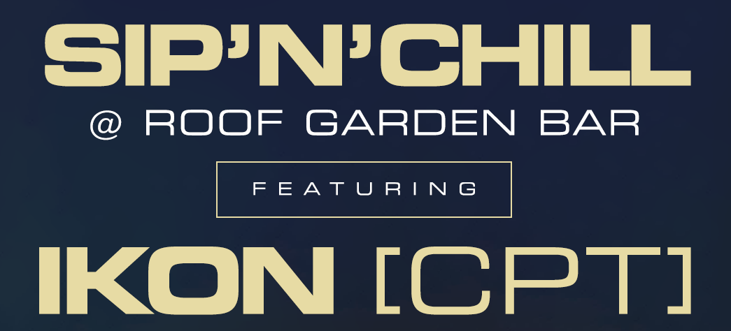 Book tickets for SIP N CHILL