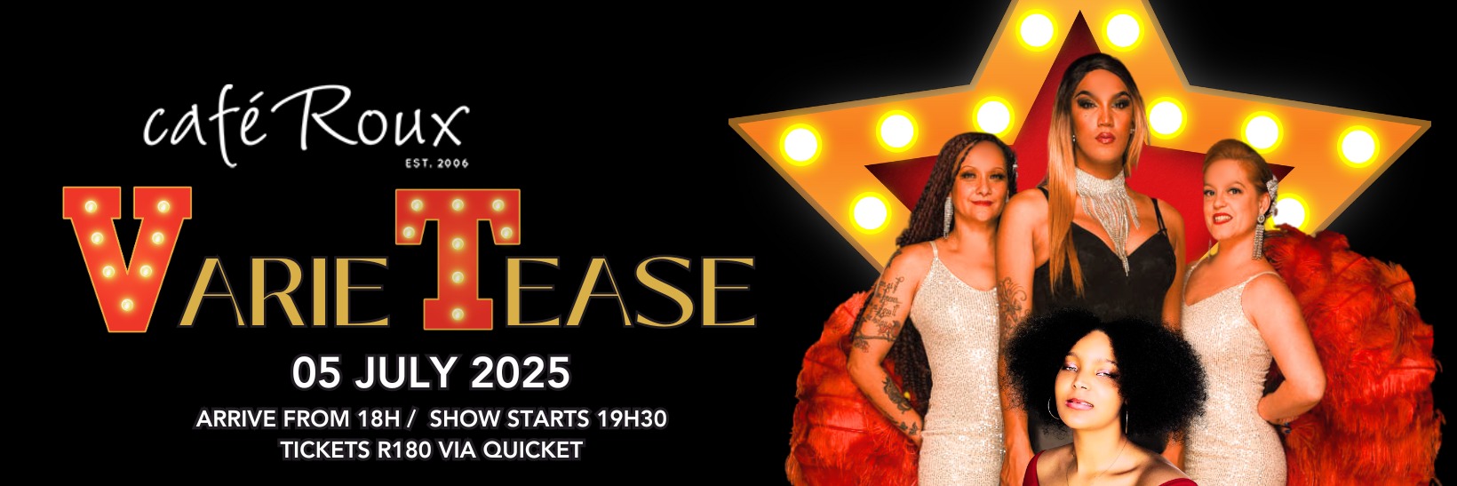 Book tickets for VARIETEASE! Burlesque & Drag show at café Roux