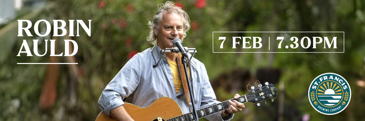 Book tickets for Robin Auld @ St Francis Brewery