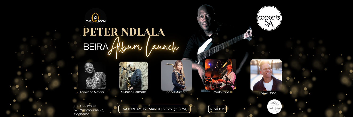Book tickets for Peter Ndlala - Beira Album Launch at the One Room