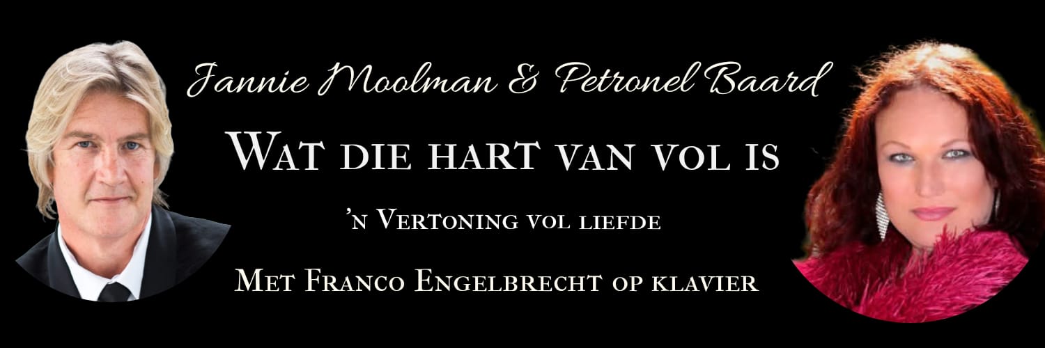 Book tickets for Jannie Moolman en Petronel Baard