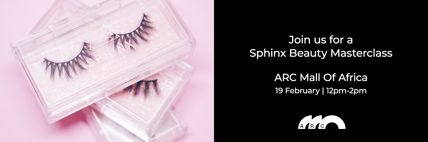 Book tickets for ARC X Sphinx Beauty Masterclass Mall Of Africa