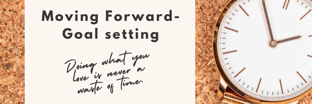 Book tickets for Moving Forward - Goal Setting