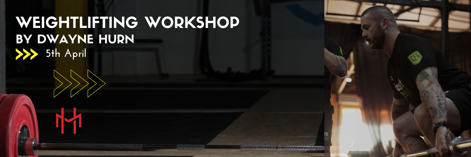 Book tickets for Dwayne Hurn Weightlifting Workshop