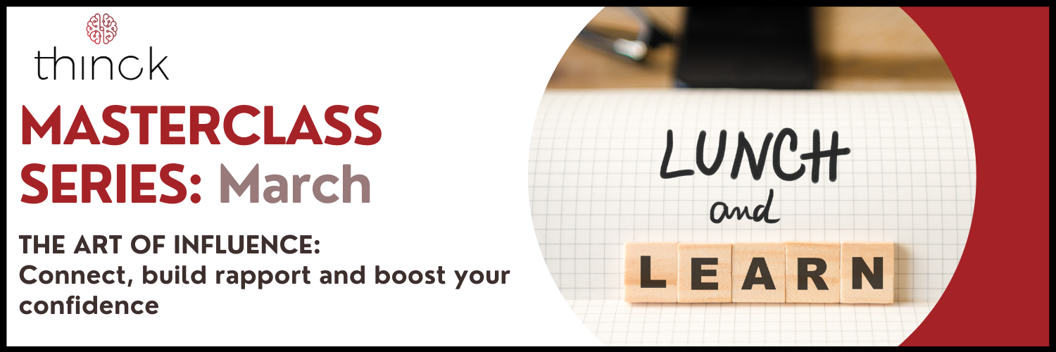 Book tickets for Lunch & Learn with Thinck - The Art of Influence