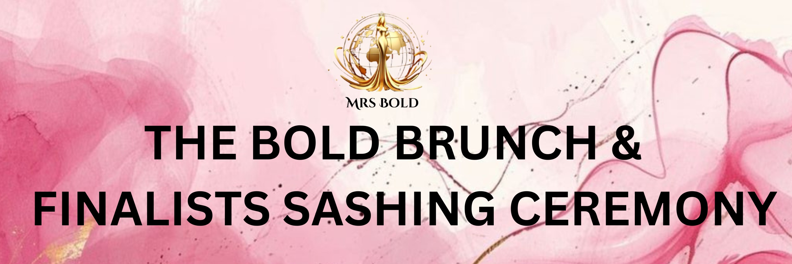 Book tickets for The Bold Brunch & Finalist Sashing Ceremony