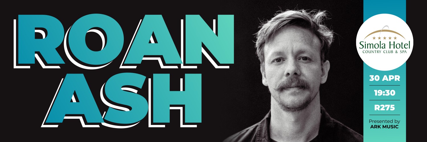 Book tickets for Roan Ash live in Knysna