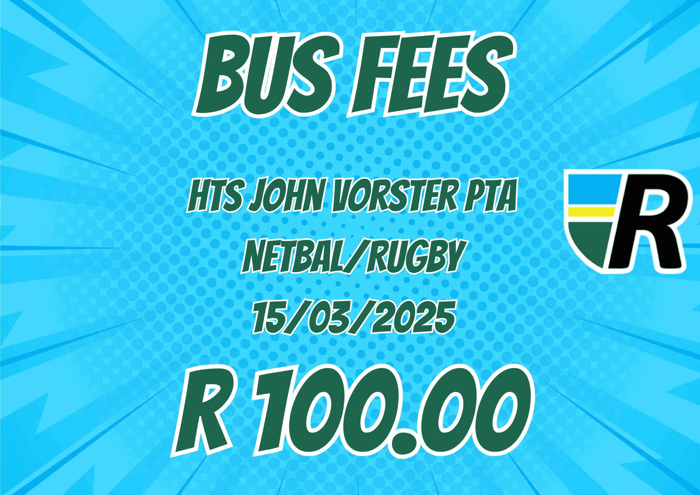 Book tickets for BUS FEES JOHN VORSTER