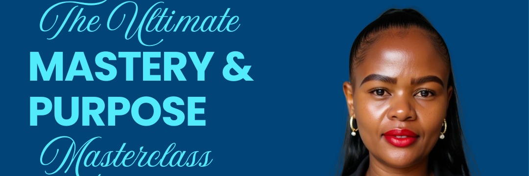 Book tickets for The Ultimate Purpose & Mastery Masterclass