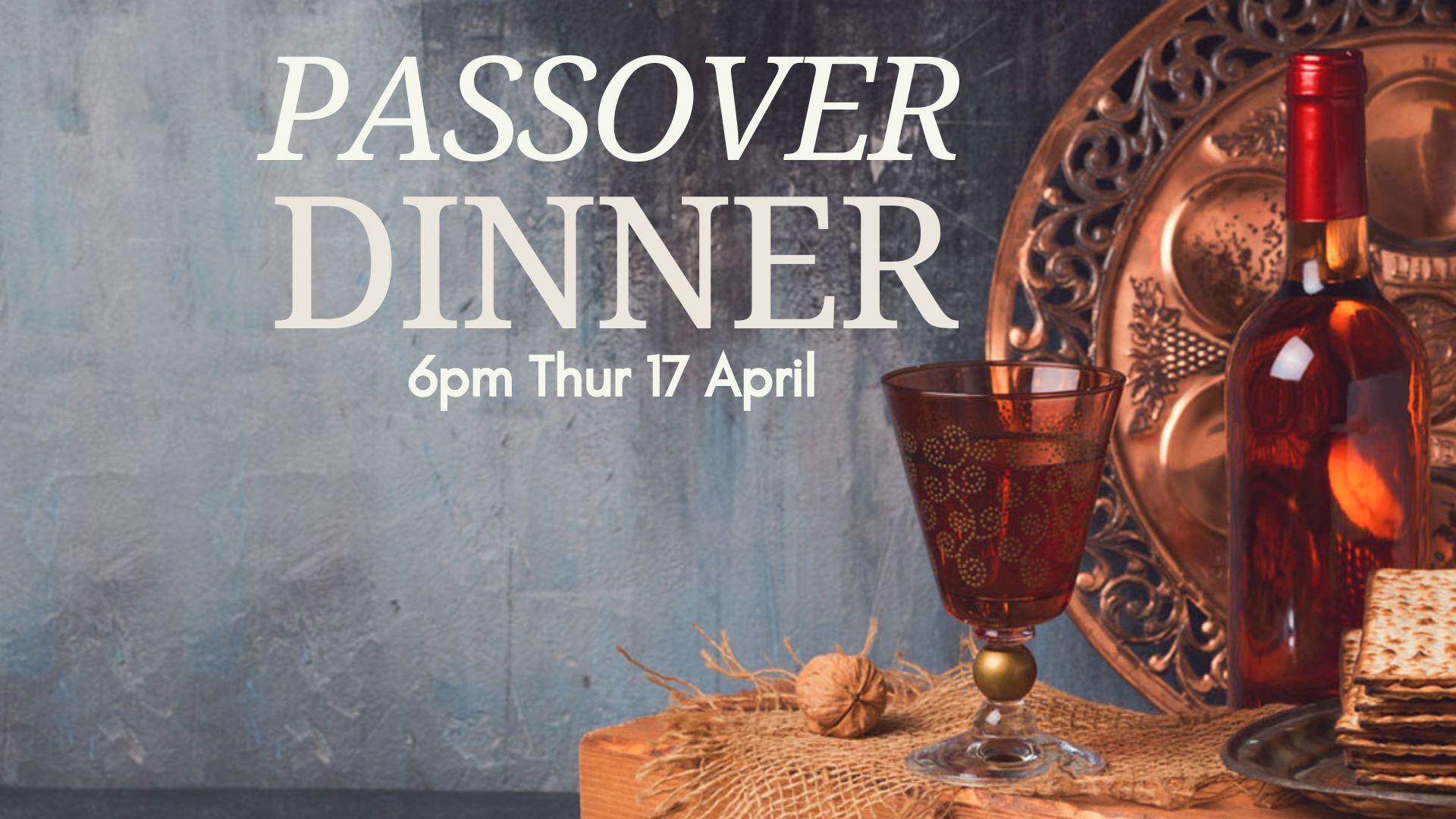 Book tickets for Passover Dinner