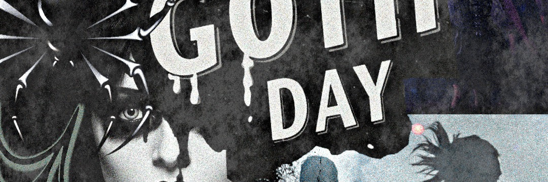 Book tickets for World Goth Day - Descension