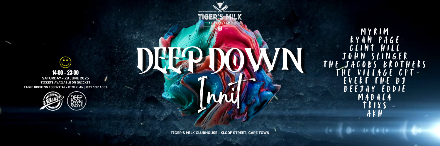 Book tickets for Deep Down Innit