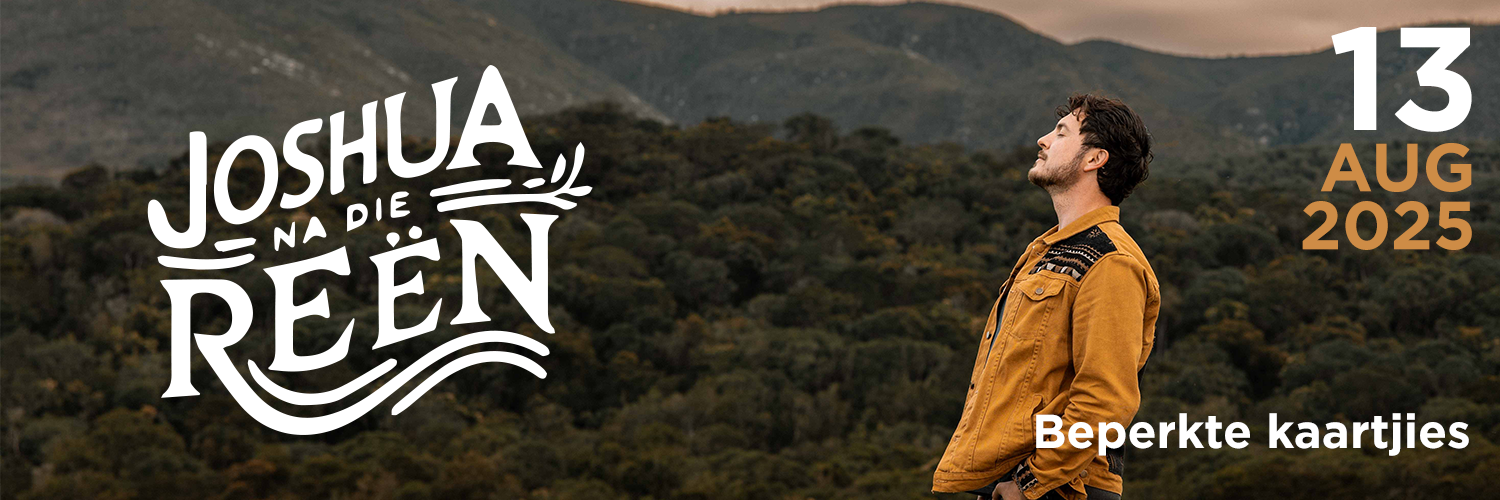 Book tickets for Joshua Na die Reën
