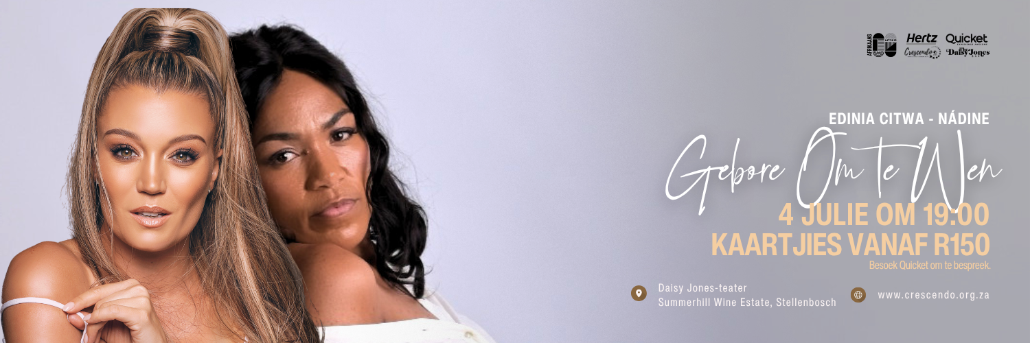 Book tickets for Gebore om te wen - Edinia Citwa & Nadine Album ...