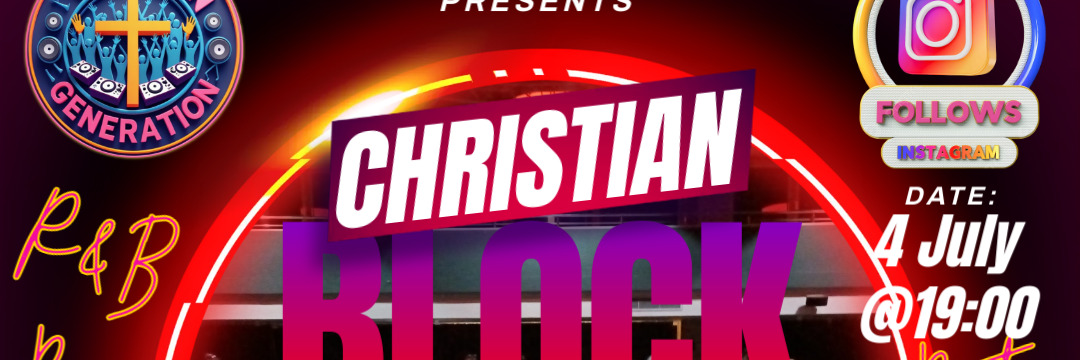 Book tickets for Christian Block Party Part 2