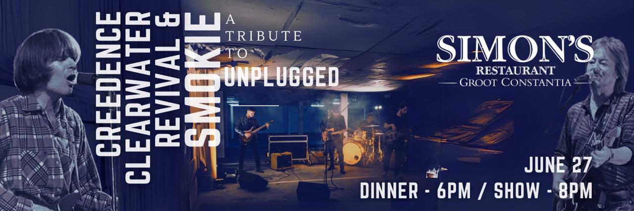 Book tickets for A Tribute to CCR & Smokie Unplugged at Simons at Groot Constantia