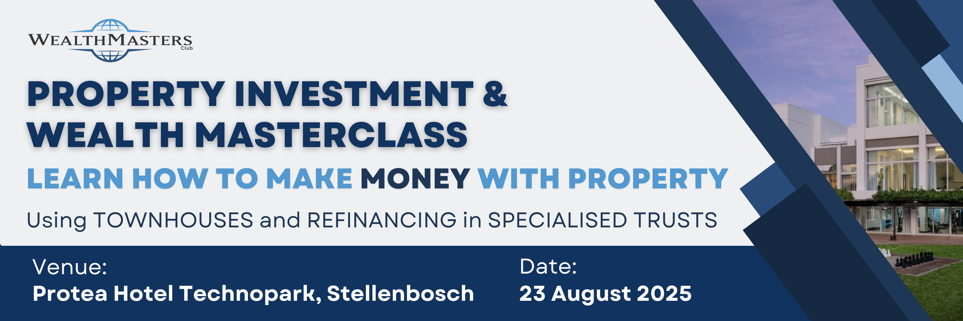 Book tickets for PROPERTY & WEALTH MASTERCLASS 23/08