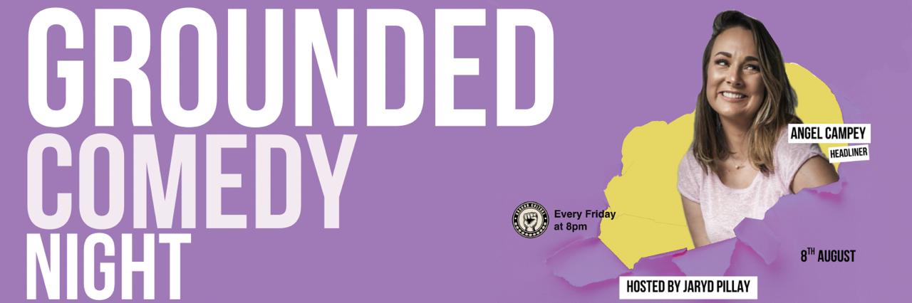 Book tickets for Angel Campey Headlines Grounded Comedy