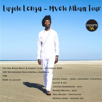 Luyolo Lenga - Mvelo Album Tour Live at The One Room Music