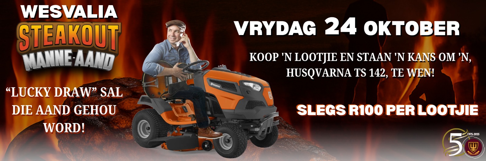 Book tickets for Wesvalia Steakout Manne-aand LUCKY DRAW