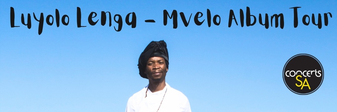 Book tickets for Luyolo Lenga - Mvelo Album Tour Live at The One Room ...