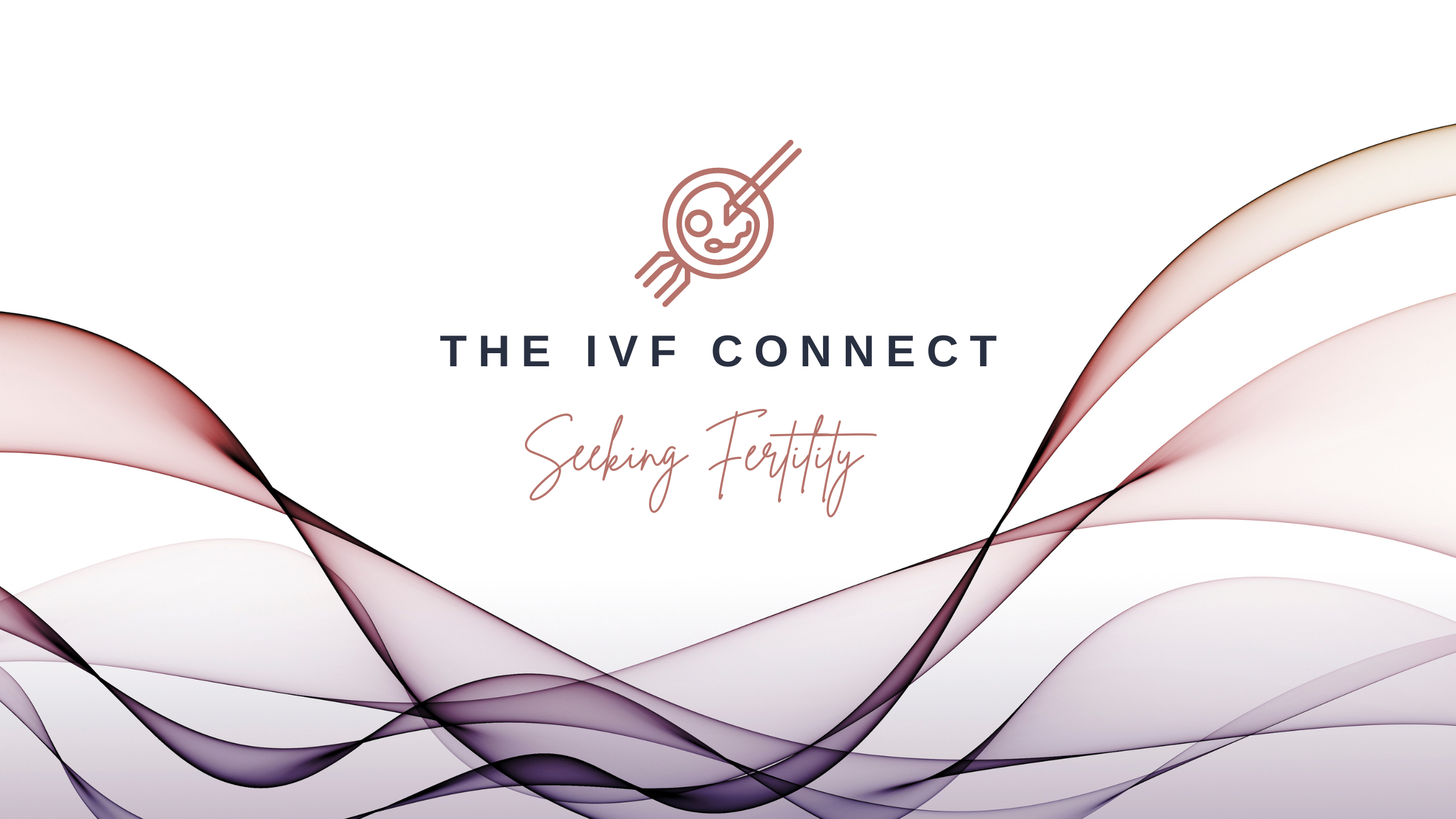 Book tickets for The IVF Connect Virtual Masterclass