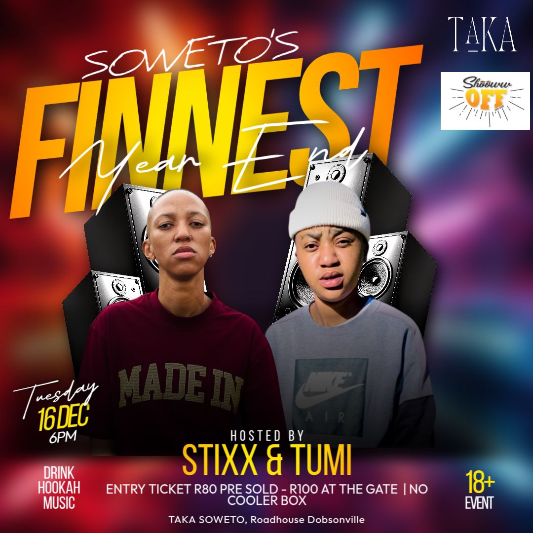 Book tickets for Soweto's Finest Year End