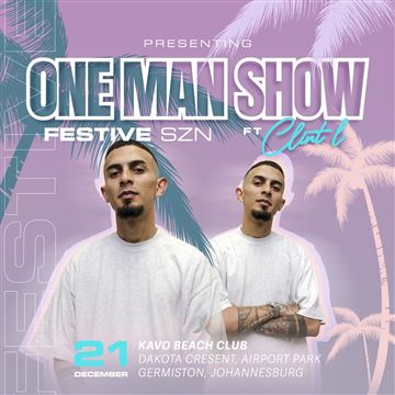 JHB / One Man Show FSTV SZN ft CLINT L / Sunday 21 December