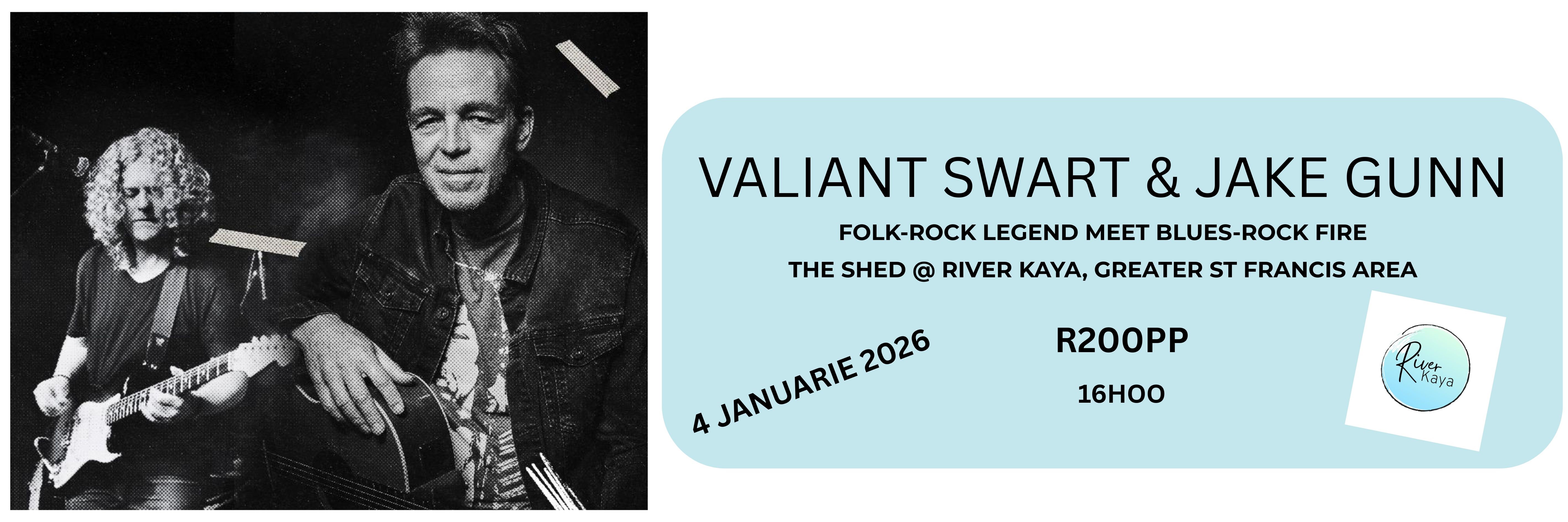 Book tickets for Valiant Swart & Jake Gunn