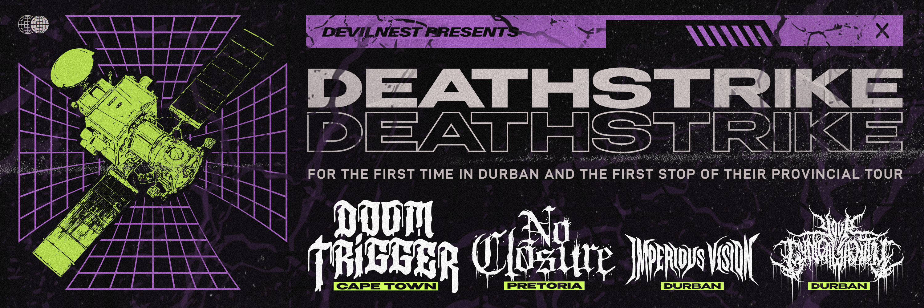 Book tickets for DEATHSTRIKE | Doomtrigger | No Closure | Imperious ...