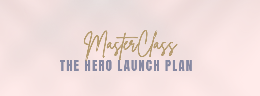 Book tickets for The Hero Launch Plan: Masterclass